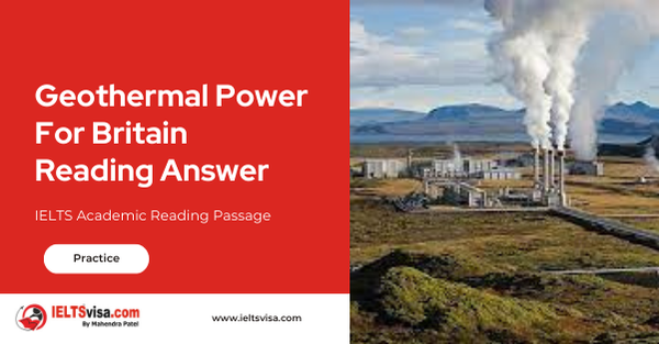 Geothermal Power For Britain Reading Answer - IELTS Test Blog ...