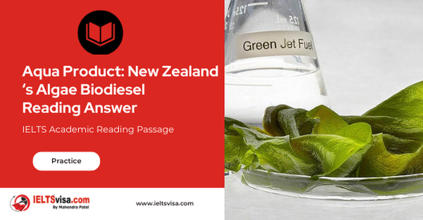 Aqua Product: New Zealand ‘s Algae Biodiesel Reading Answer - IELTSvisa ...