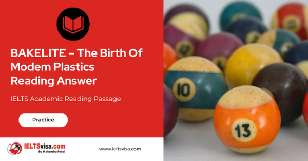 Bakelite IELTS Reading Answers with Explanation