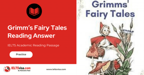 Grimm’s Fairy Tales IELTS Reading Answers & Tips