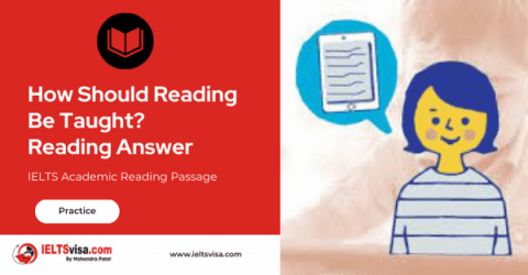 How Should Reading Be Taught? IELTS Reading Answers