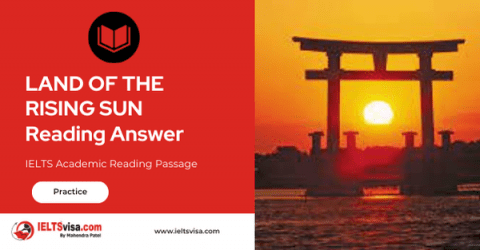 Land of the Rising Sun | IELTS Reading Answer Guide