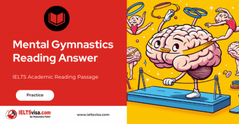 Mental Gymnastics IELTS Reading Answers Explained