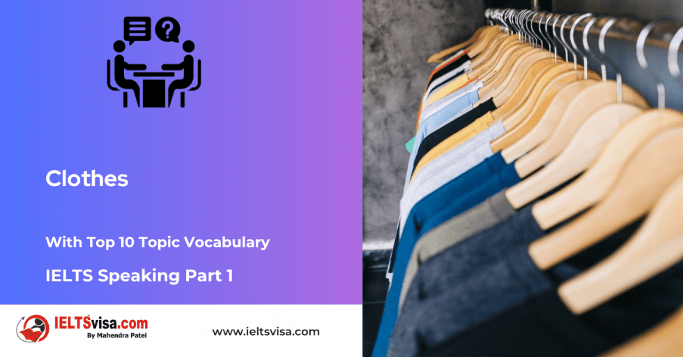 IELTS Speaking Part 1 – Clothes | Sample Q&A & Vocab