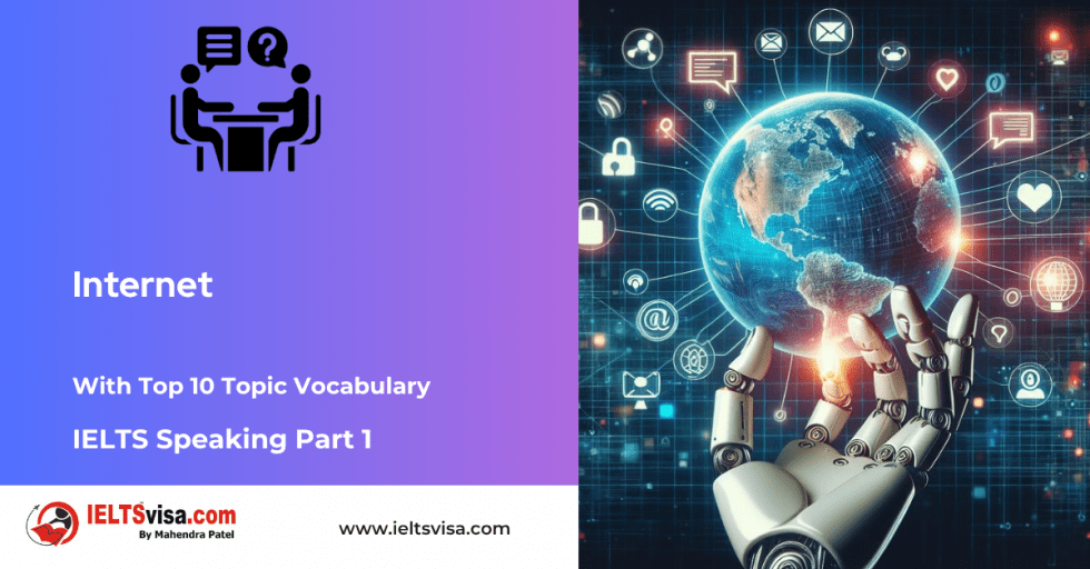 IELTS Speaking Part 1 – Internet Questions with Answers