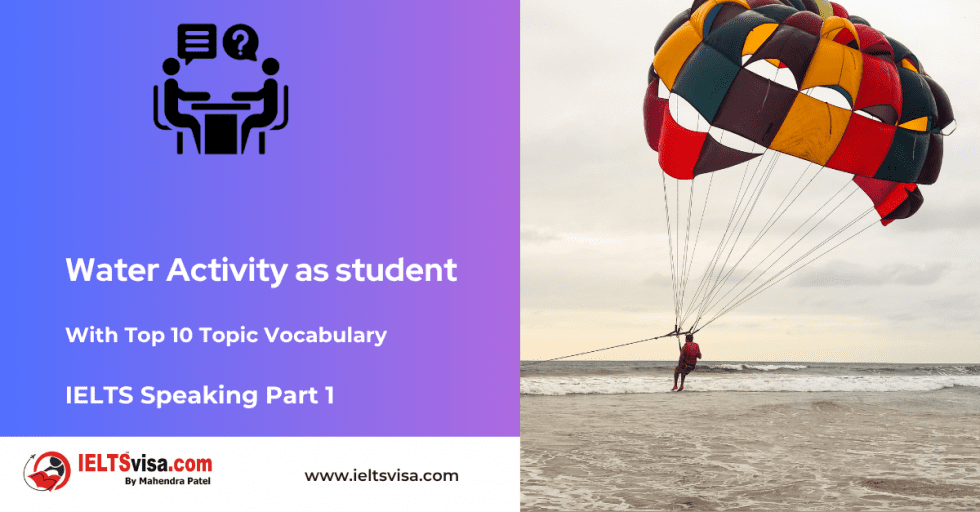 IELTS Speaking Part 1 – Water Activity as student - IELTSvisa.com: Free ...