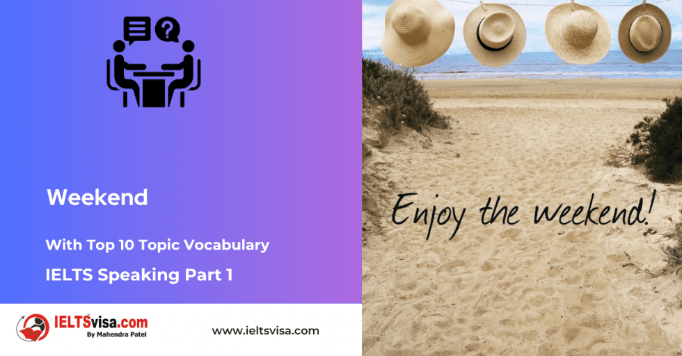IELTS Speaking Part 1 – Weekend - IELTSvisa.com: Free IELTS Resources ...
