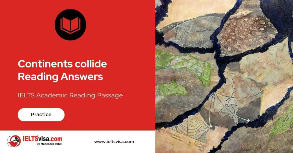 Continents Collide IELTS Reading Passage