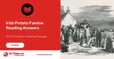 IELTS Reading: Irish Potato Famine Questions & Answers