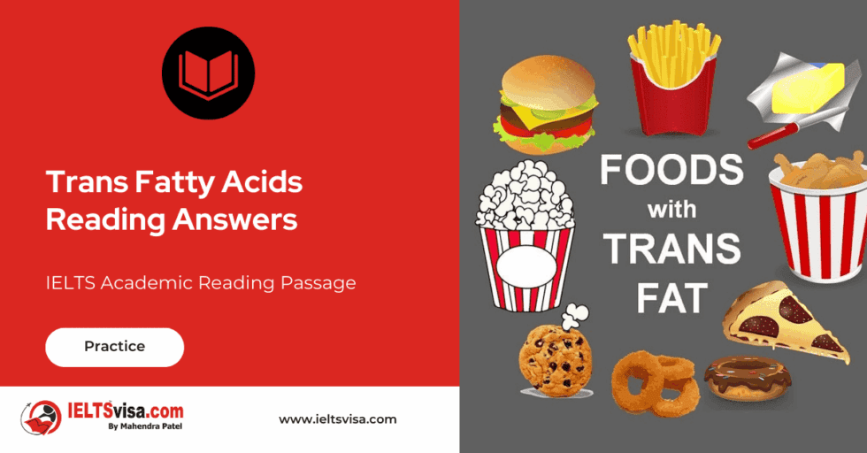 Trans Fatty Acids IELTS Reading Passage Answers